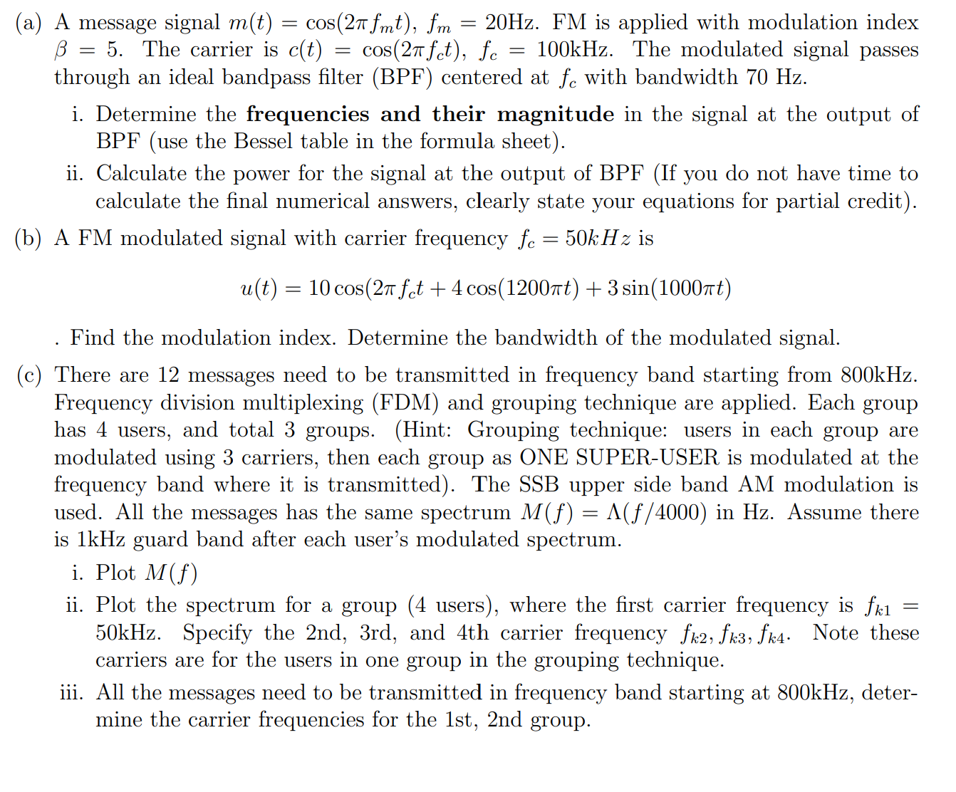 Solved (a) ﻿A message signal m(t)=cos(2πfmt),fm=20Hz. ﻿FM is | Chegg.com