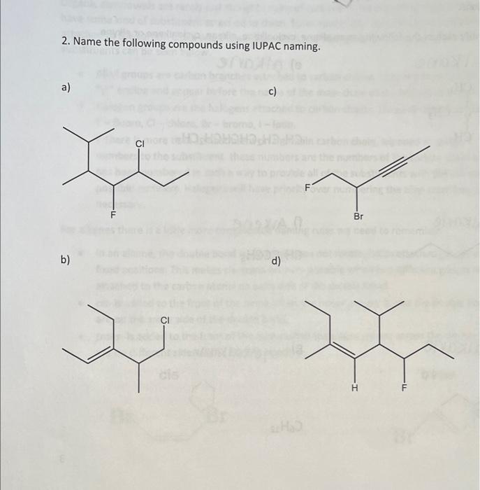 Solved 2. Name the following compounds using IUPAC naming. | Chegg.com