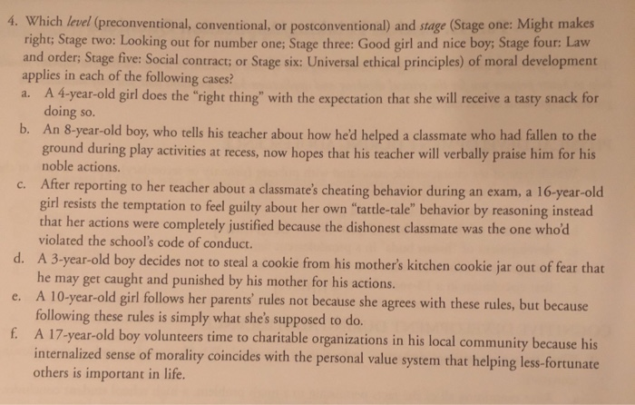 Solved 4. Which level (preconventional, conventional, or | Chegg.com