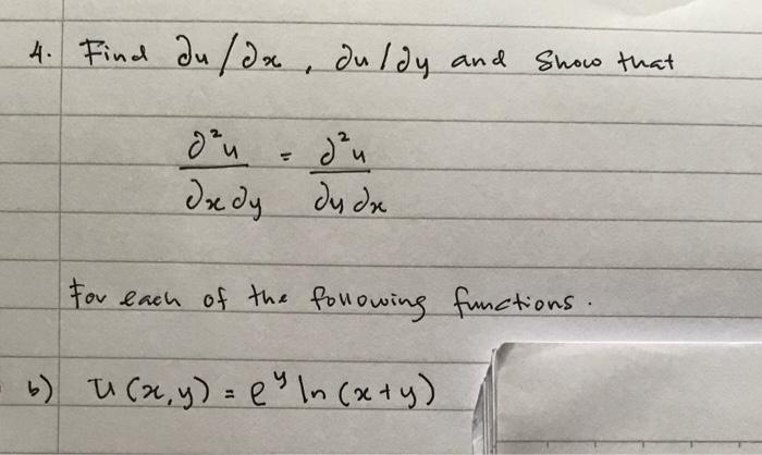 Solved 4. Find du/dx, duldy and show that den den dady dudu | Chegg.com