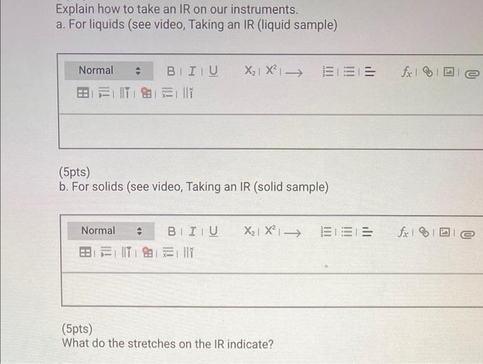 Solved Explain how to take an IR on our instruments. a. For | Chegg.com