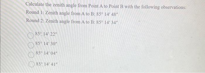 Solved Calculate the zenith angle from Point A to Point B | Chegg.com