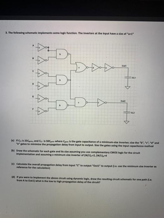 Solved 3. The following schematic Implements some logic | Chegg.com