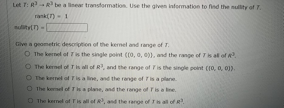 Solved Let T: R3 R3 be a linear transformation. Use the | Chegg.com