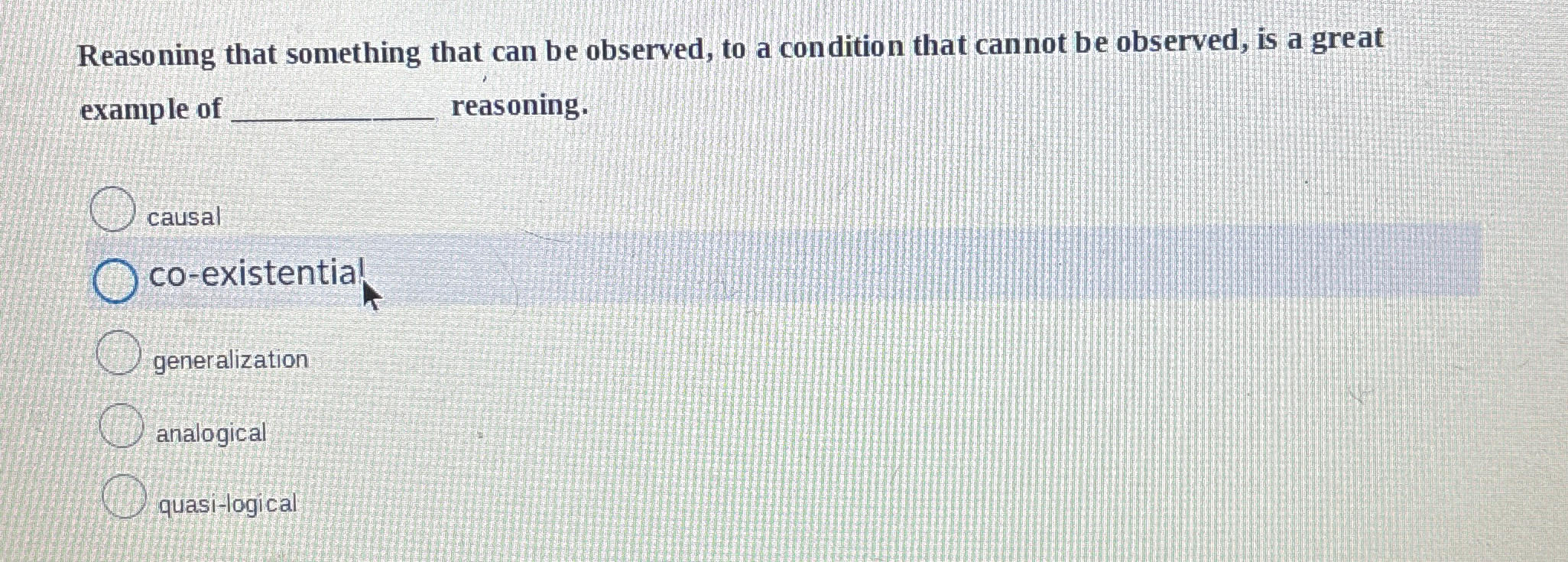 Solved Reasoning that something that can be observed, to a | Chegg.com