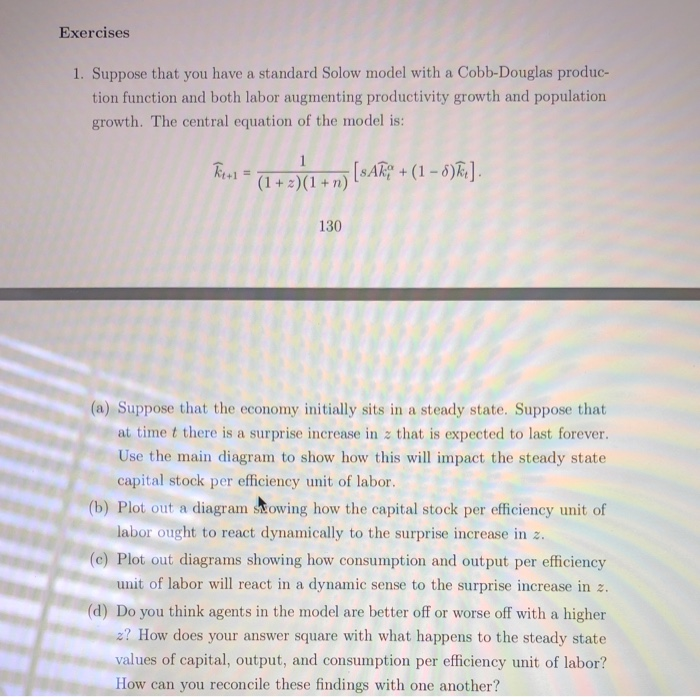 Exercises 1. Suppose that you have a standard Solow | Chegg.com