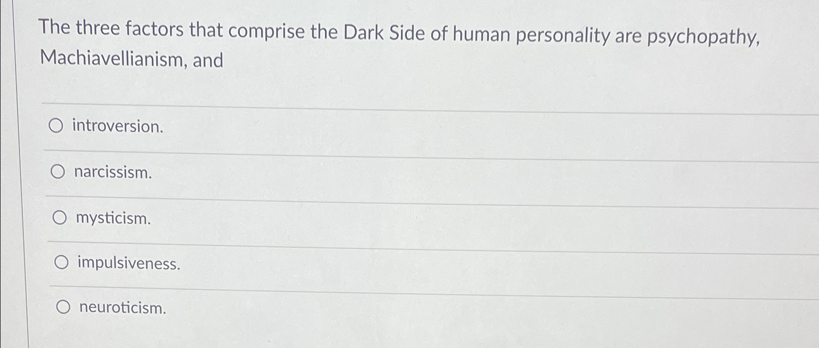 Solved The three factors that comprise the Dark Side of | Chegg.com