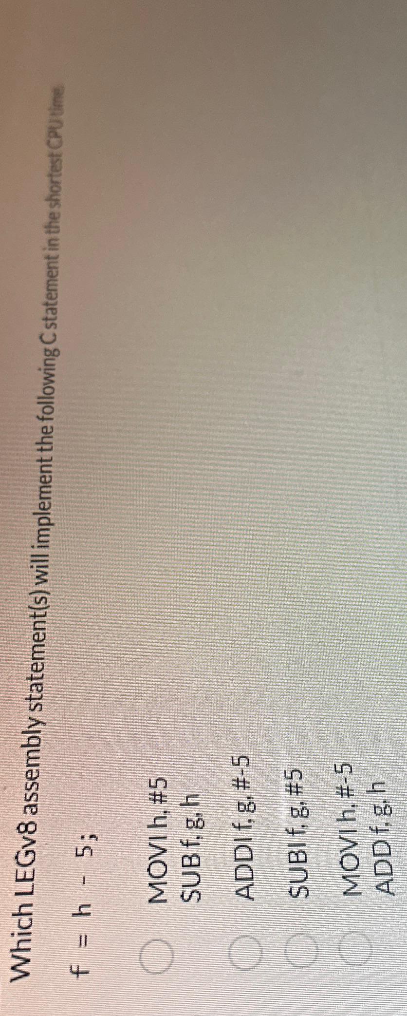 Solved Which LEGv8 ﻿assembly statement(s) ﻿will implement | Chegg.com