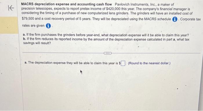 Solved MACRS depreciation expense and accounting cash flow | Chegg.com