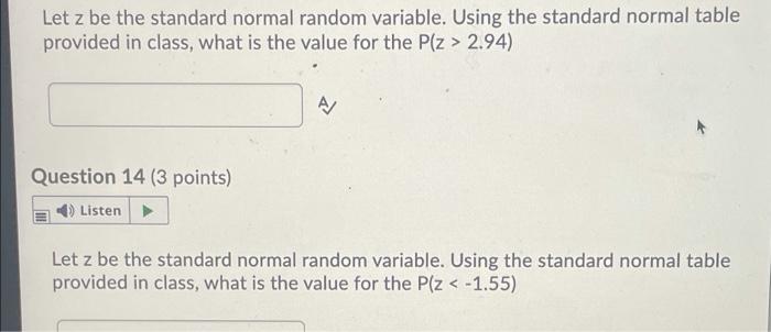 Solved Let z be the standard normal random variable. Using | Chegg.com