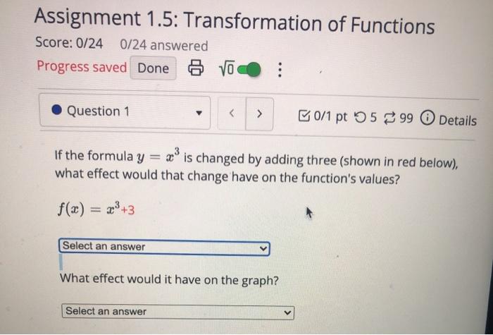 Solved Assignment 1.5: Transformation of Functions Score: | Chegg.com