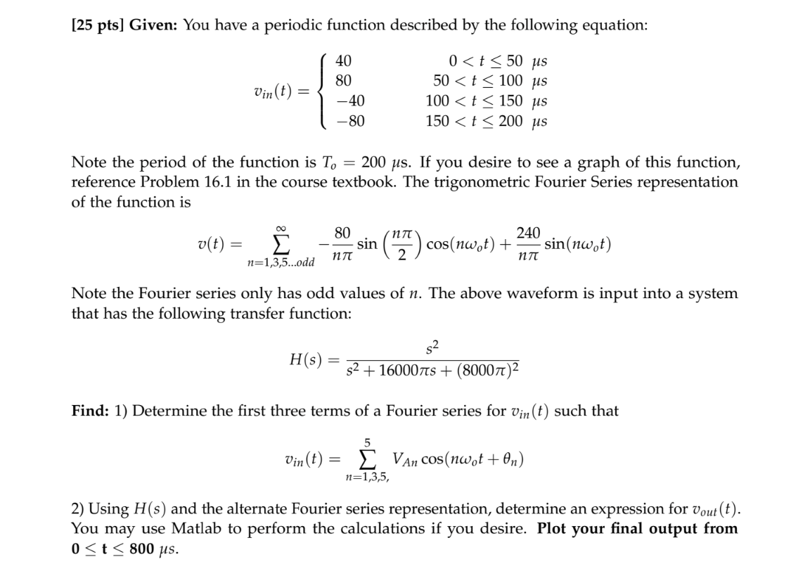 Solved [25 pts] Given: You have a periodic function | Chegg.com
