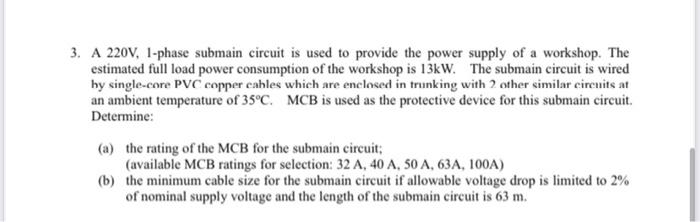 Solved 3. A 220V, 1-phase submain circuit is used to provide | Chegg.com