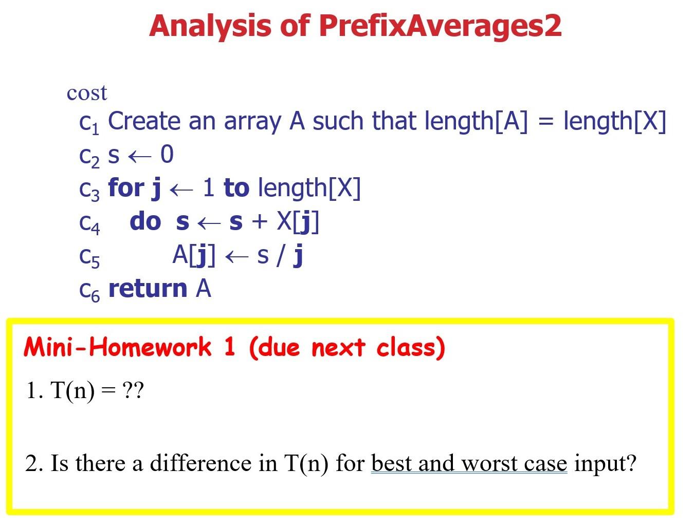 Solved Analysis of PrefixAverages 2 cost C1 Create an array | Chegg.com