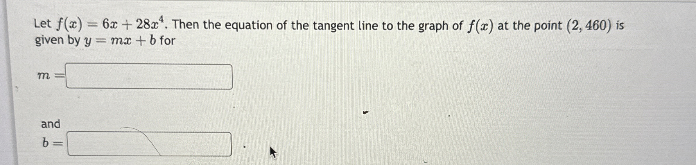 Solved Let f(x)=6x+28x4. ﻿Then the equation of the tangent | Chegg.com