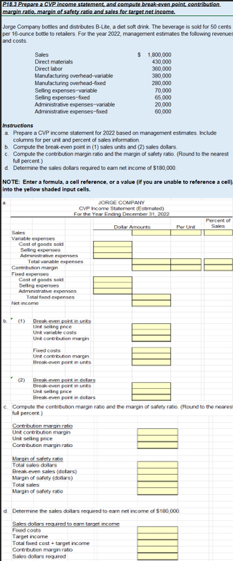 Solved P18.3 ﻿Prepare a CVP income statement, and compute | Chegg.com