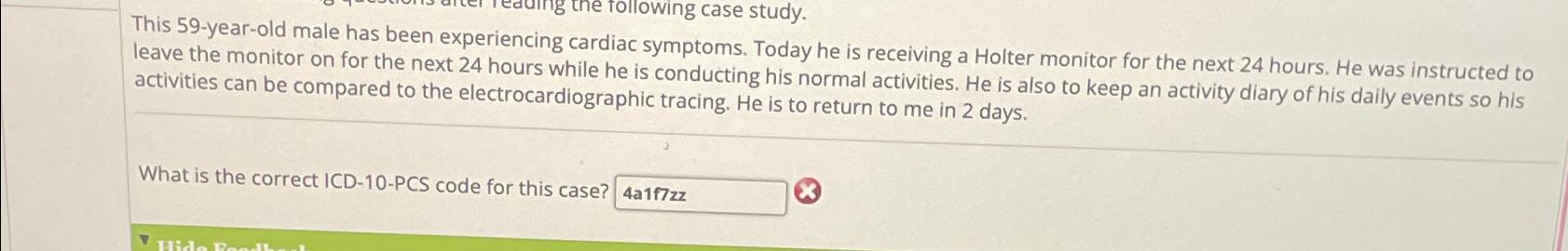 Solved This 59-year-old male has been experiencing cardiac | Chegg.com