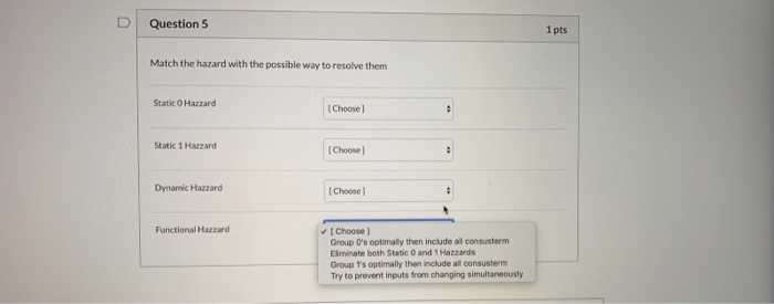 Solved Question 5 1 pts Match the hazard with the possible | Chegg.com