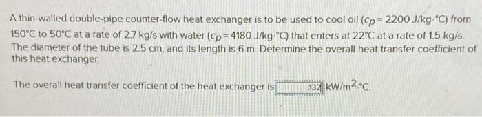 Solved A thin-walled double-pipe counter-flow heat exchanger | Chegg.com