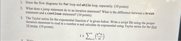 Solved 1. Draw the flow diagrams for for loop and while | Chegg.com