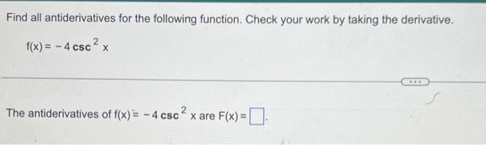 Solved Find All Antiderivatives For The Following Function