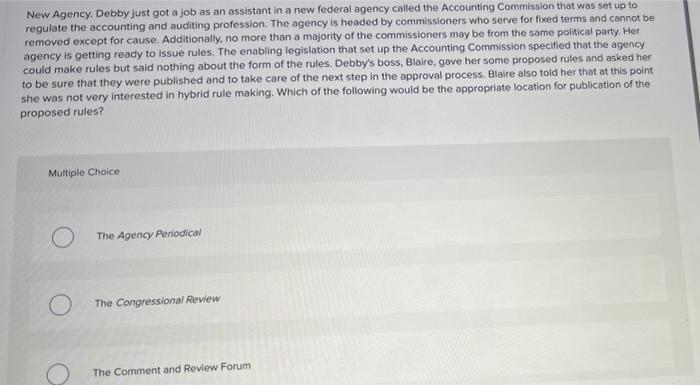 Solved New Agency. Debby just got a job as an assistant in a | Chegg.com