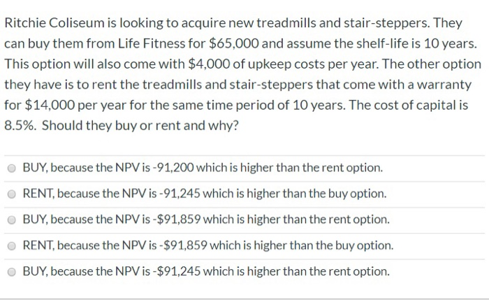 Solved Ritchie Coliseum is looking to acquire new treadmills | Chegg.com