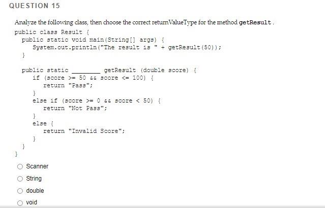 Solved QUESTION 15 Analyze the following class, then choose | Chegg.com
