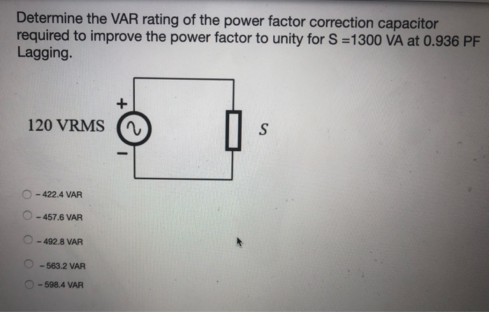 Solved Determine the VAR rating of the power factor | Chegg.com