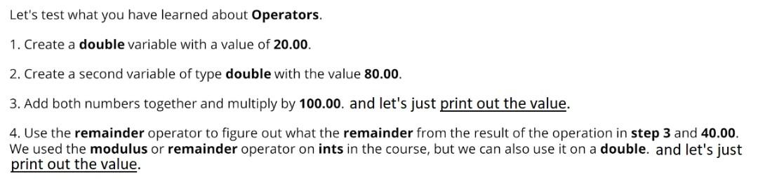Solved Let's test what you have learned about Operators. 1. | Chegg.com