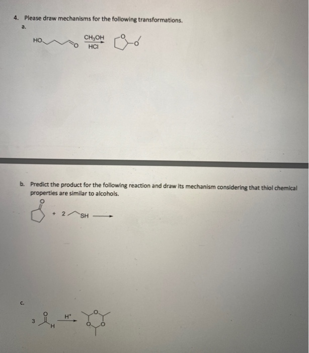 Solved 4. Please draw mechanisms for the following | Chegg.com
