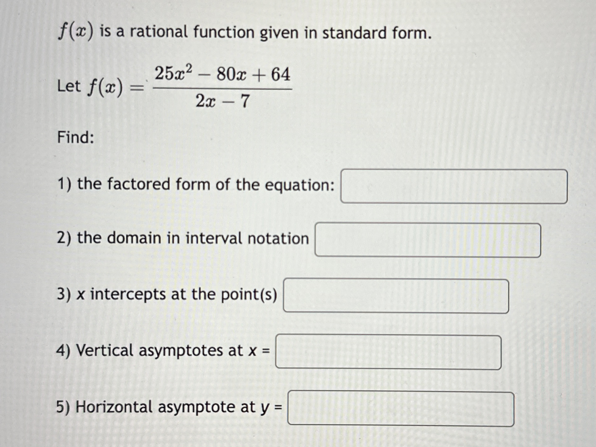 Solved f(x) ﻿is a rational function given in standard | Chegg.com