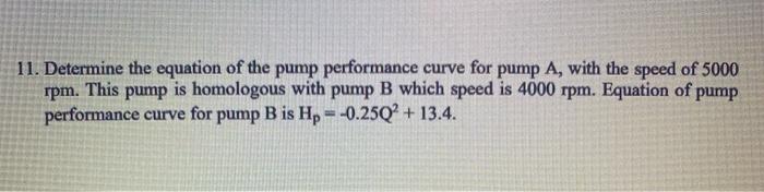 Solved 11. Determine the equation of the pump performance | Chegg.com