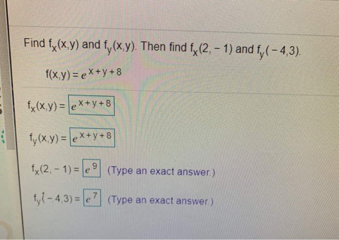 Solved Find fx(x,y) and f (x,y). Then find fx (2. - 1) and | Chegg.com