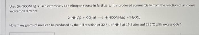 Solved Urea (H2NCONH2) is used extensively as a nitrogen | Chegg.com