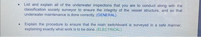 Solved List and explain all of the underwater inspections | Chegg.com