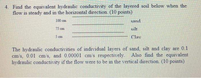 Solved 4. Find the equivalent hydraulic conductivity of the | Chegg.com