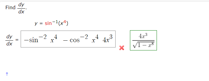 Solved Find dydx.y=sin-1(x4)dydx=4x31-x82 | Chegg.com