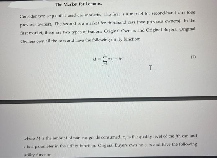 The Market for Lemons. Consider two sequential | Chegg.com