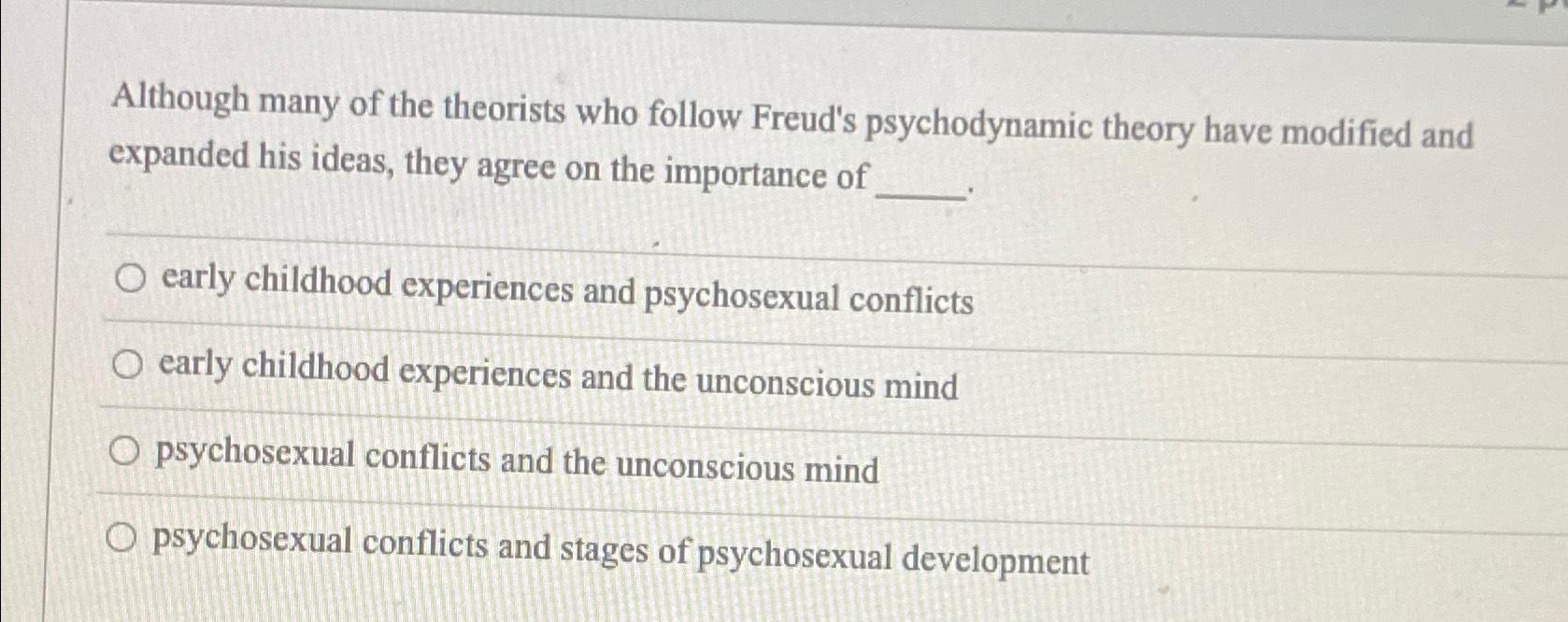 Solved Although many of the theorists who follow Freud's | Chegg.com