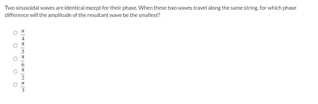 Solved Two sinusoidal waves are identical except for their | Chegg.com