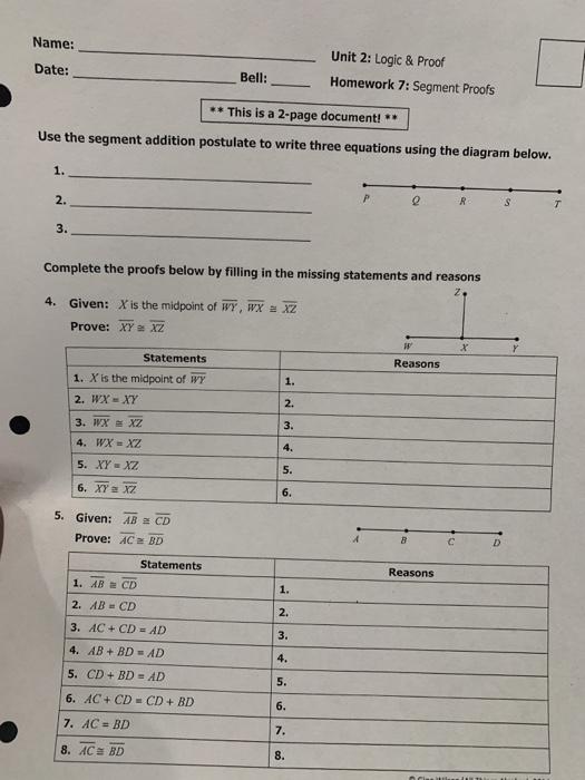 Solved Name Date Unit 2 Logic Proof Homework 7 Segment Chegg