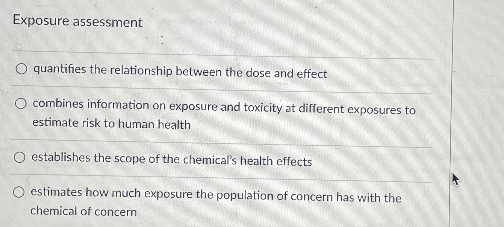 Solved Exposure assessmentquantifies the relationship | Chegg.com