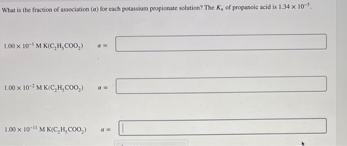 Solved What is the fraction of association (α) for each | Chegg.com