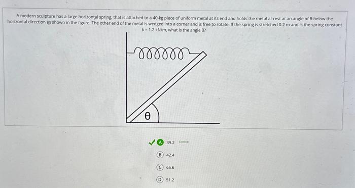 Solved A modern sculpture has a large horizontal spring, | Chegg.com