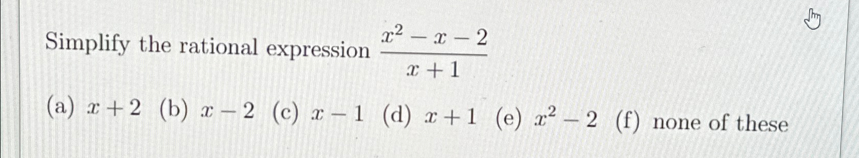 Solved Simplify the rational expression | Chegg.com