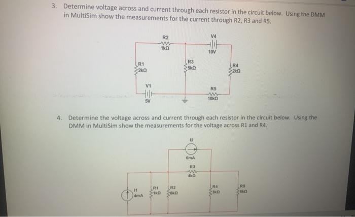 Solved 3. Determine voltage across and current through each | Chegg.com