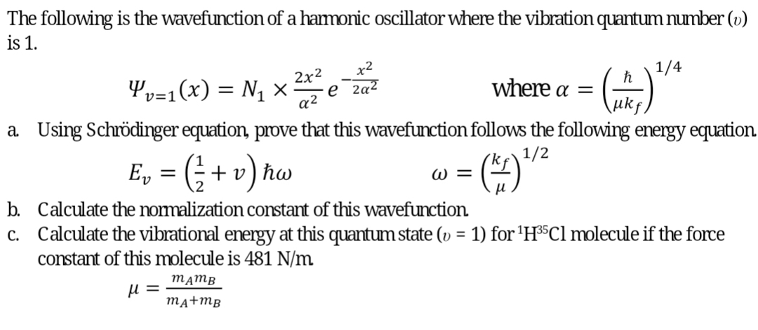 The following is the wavefunction of a harmonic | Chegg.com