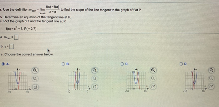 Solved x-a x- f(x)-f(a) a. Use the definition Mtan = lim to | Chegg.com
