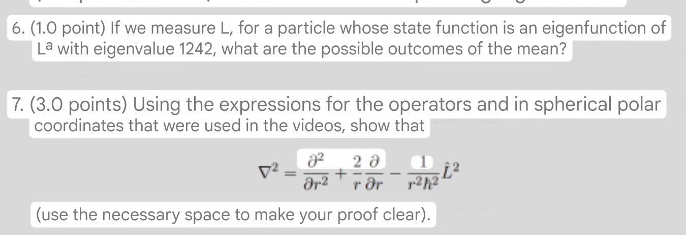 Solved (1.0 ﻿point) ﻿If we measure L, ﻿for a particle whose | Chegg.com
